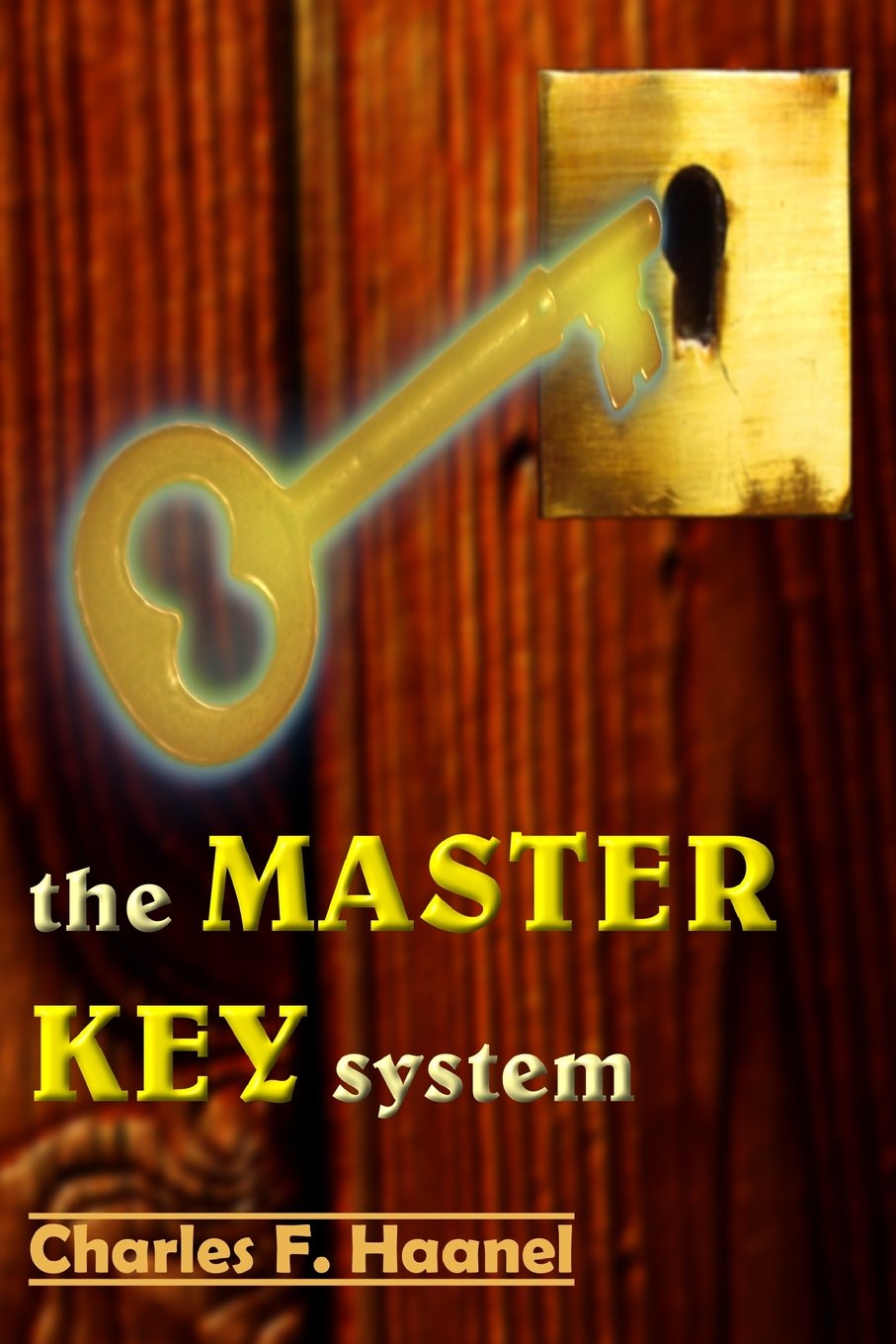 The Master Key System: Haanel, Charles F.: 9781920265403: Amazon.com: Books