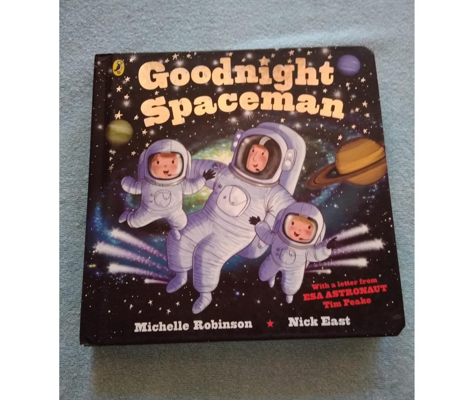 Goodnight Spaceman : Robinson, Michelle, East, Nick: Amazon.in: Books