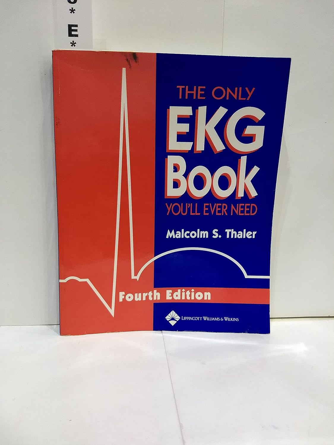 The Only Ekg Book You'll Ever Need (4th Edition): 9780781741767 ...