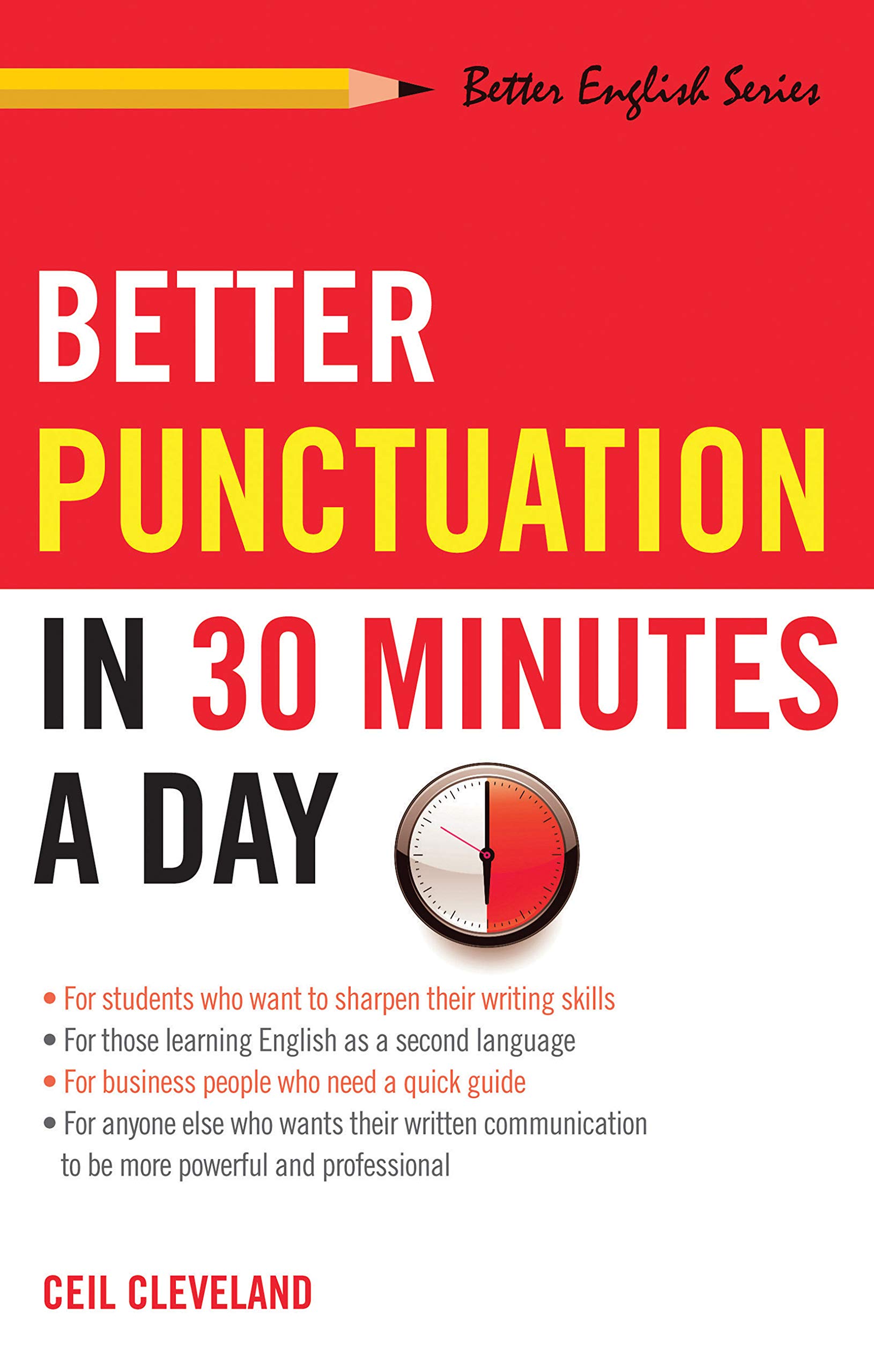 Better Punctuation in 30 Minutes a Day (Better English series ...