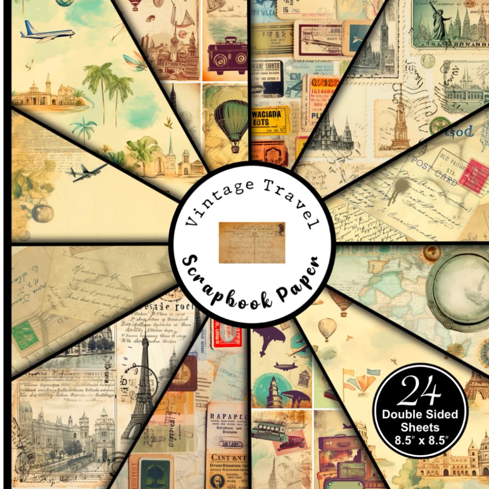Vintage Travel Scrapbook Paper: Travel Themed Decorative Craft Paper. 8 ...