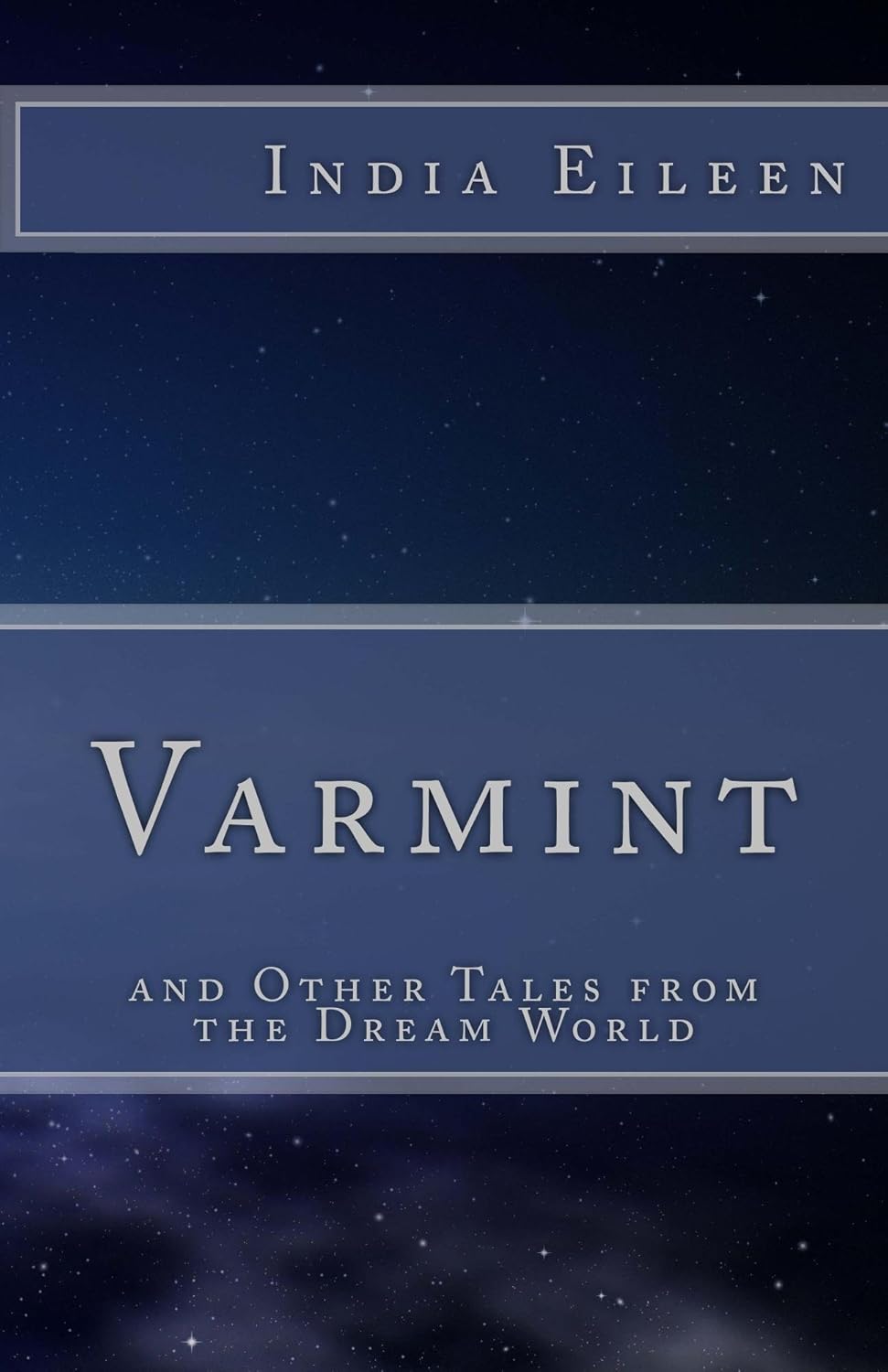 Amazon.com: Varmint: and Other Tales from the Dream World eBook ...