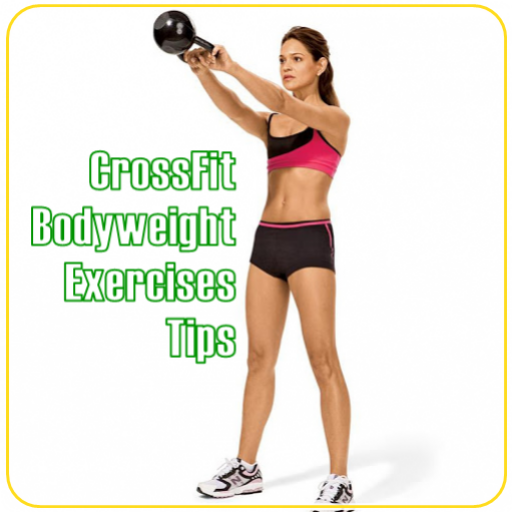 CrossFit Bodyweight Exercises Tips - App on Amazon Appstore