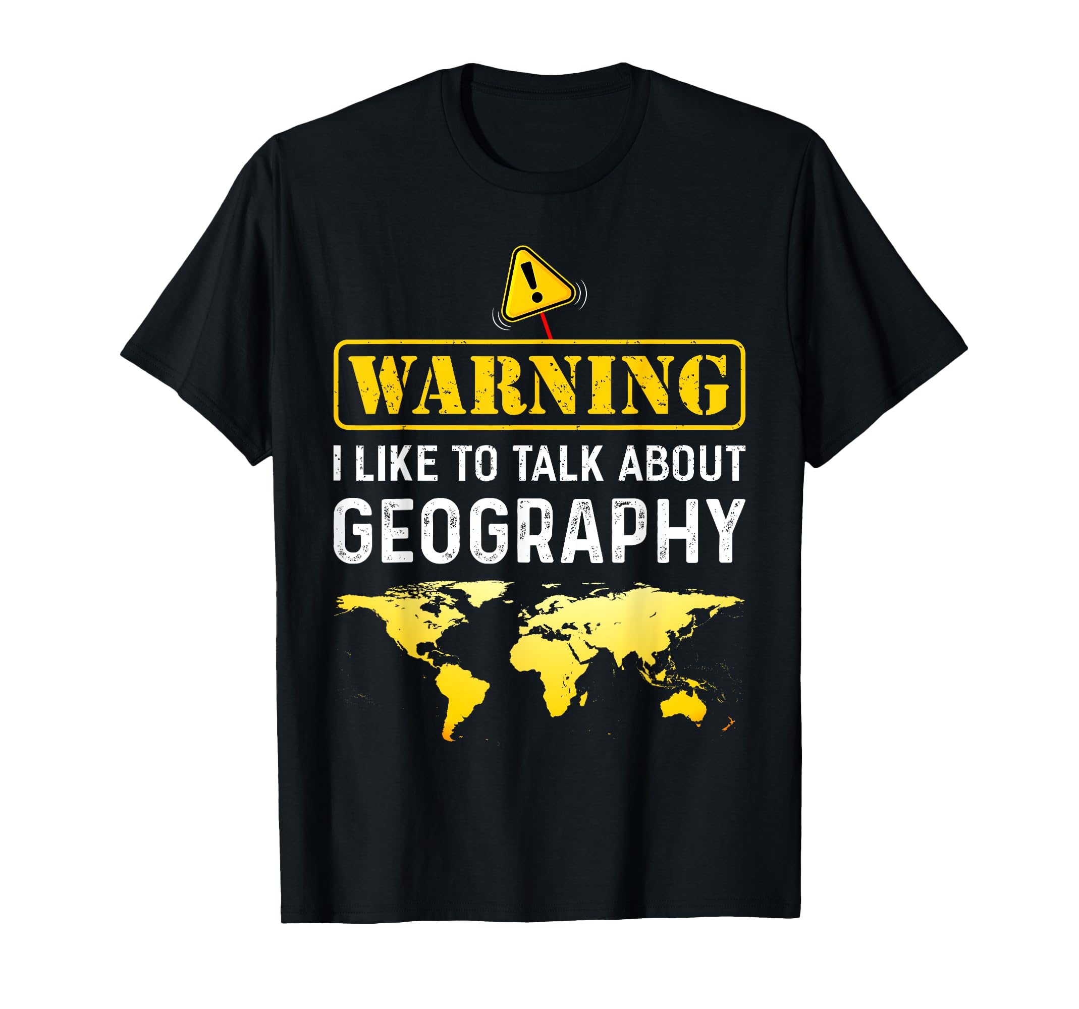 Amazon.com: I Like To Talk About Geography T-Shirt Funny Geographer T ...