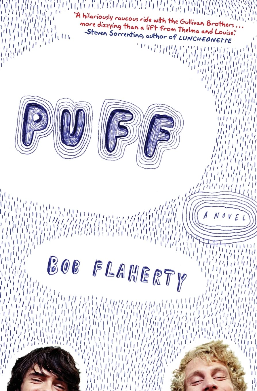 Amazon.com: Puff: A Novel: 9780060751524: Flaherty, Bob: Books