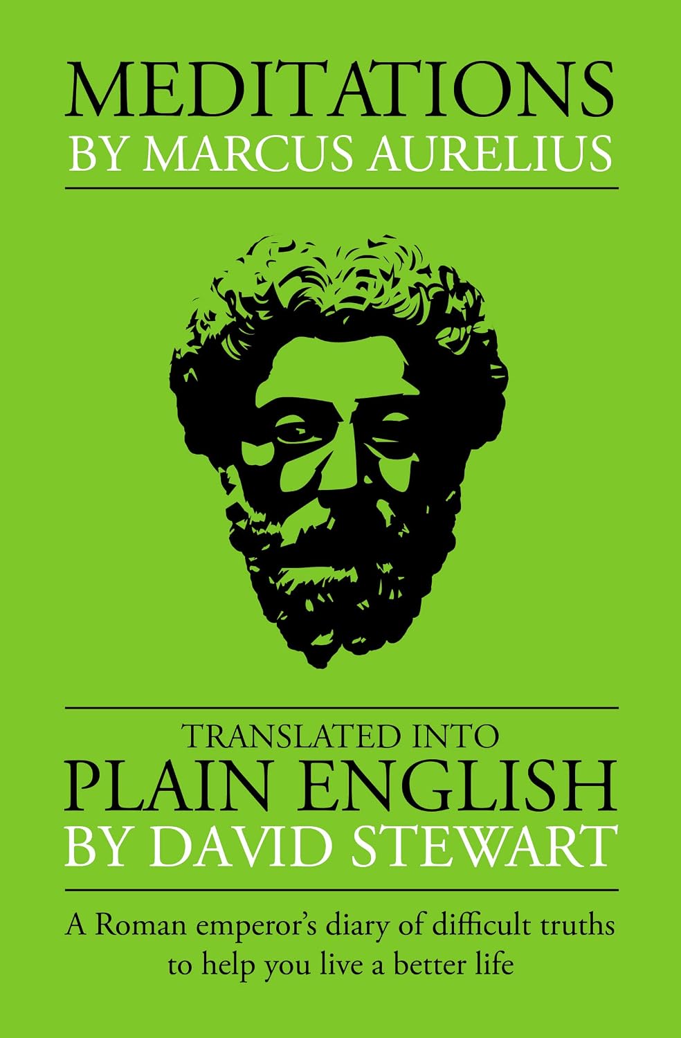 Meditations by Marcus Aurelius: Translated Into Plain English: A Roman ...
