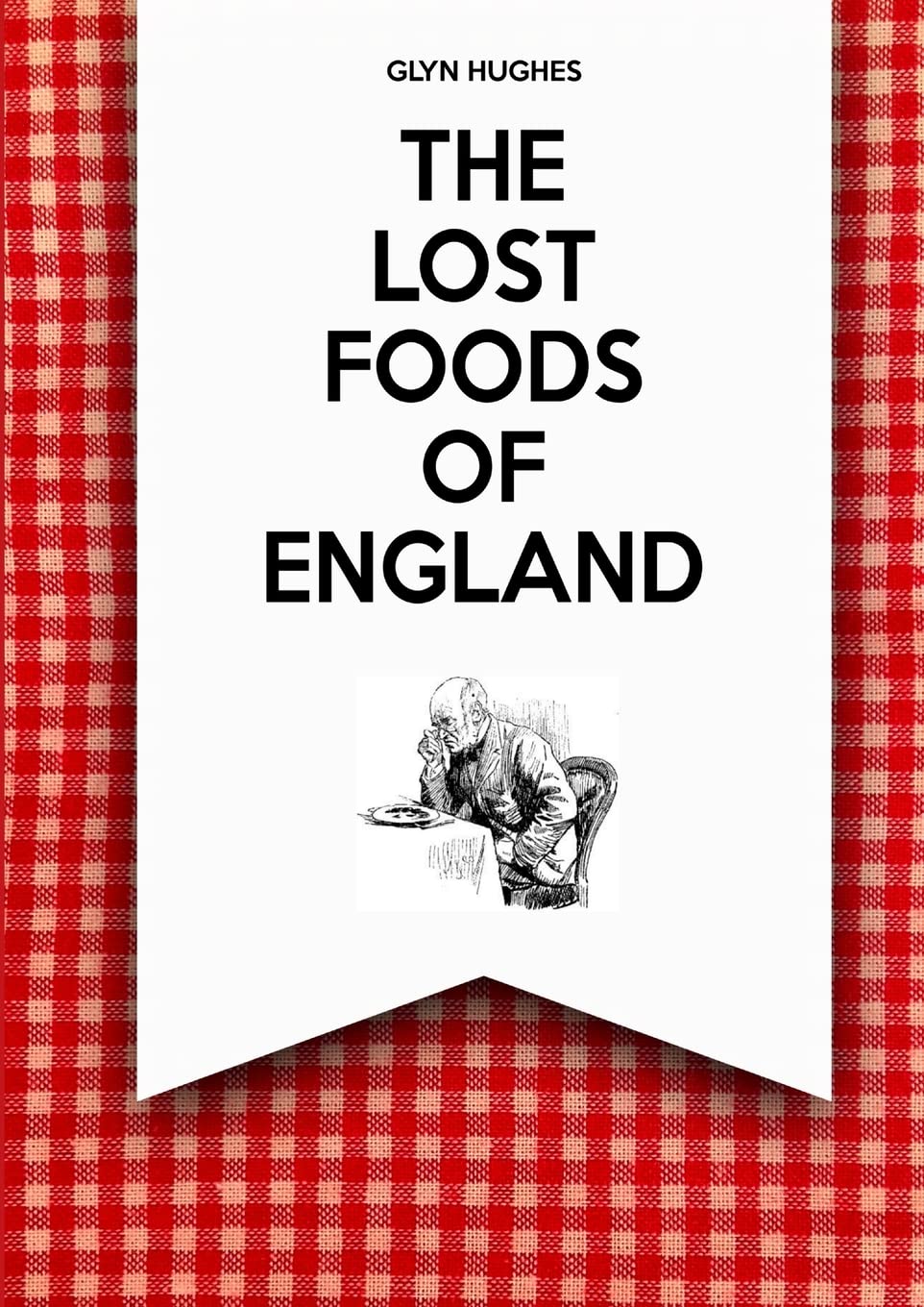 Snapklik.com : The Lost Foods Of England