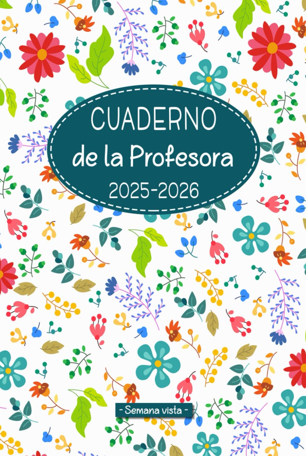 Cuaderno de la Profesora 2025-2026 - Semana vista -: Planificador para ...