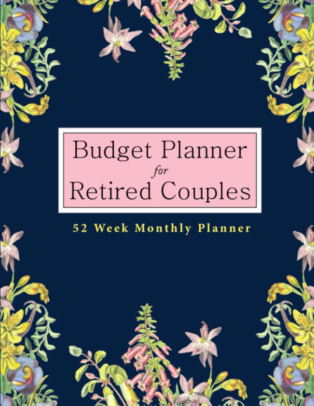 Amazon.com: Budget Planner For Retired Couples: 52 Week Budgeting book ...