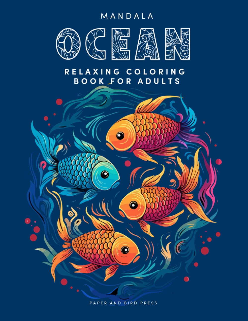 Ocean Mandala coloring book for adults: Zen sea life marine animals ...