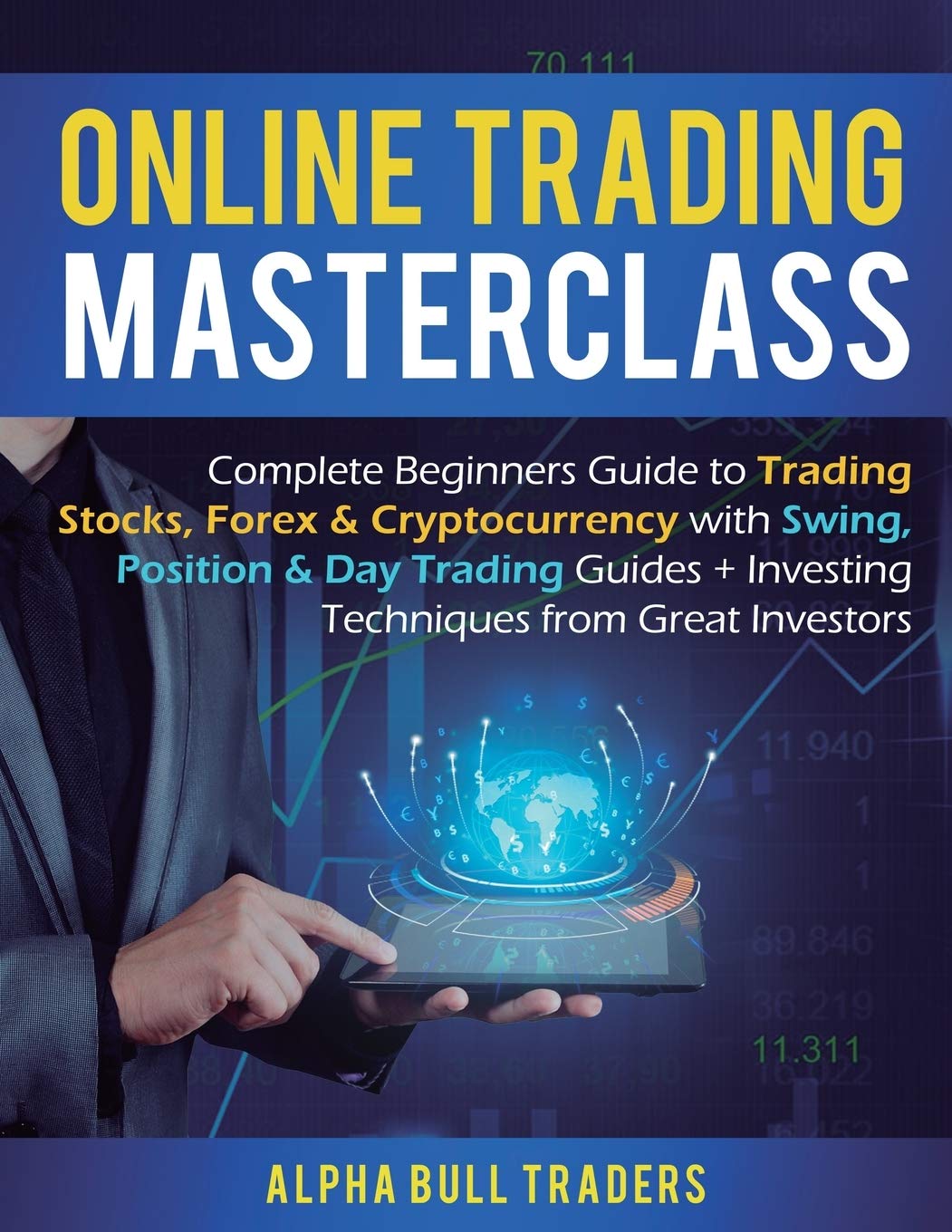 Online Trading Masterclass: Complete Beginners Guide to Trading Stocks ...