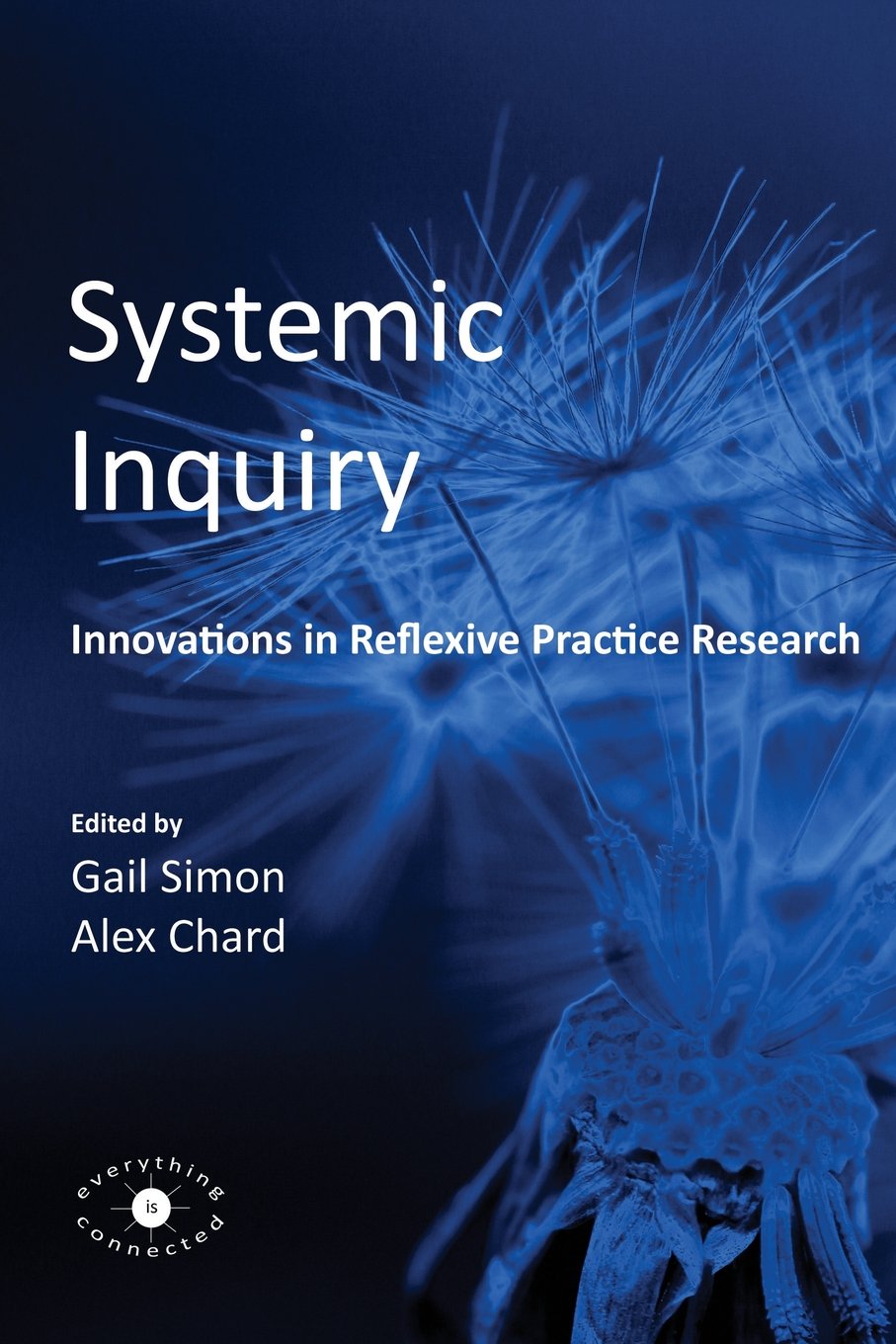 Systemic Inquiry: Innovations in Reflexive Practice Research: Amazon.co ...