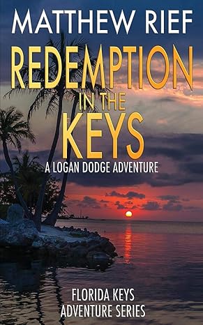 Amazon.com: Redemption in the Keys: A Logan Dodge Adventure (Florida ...