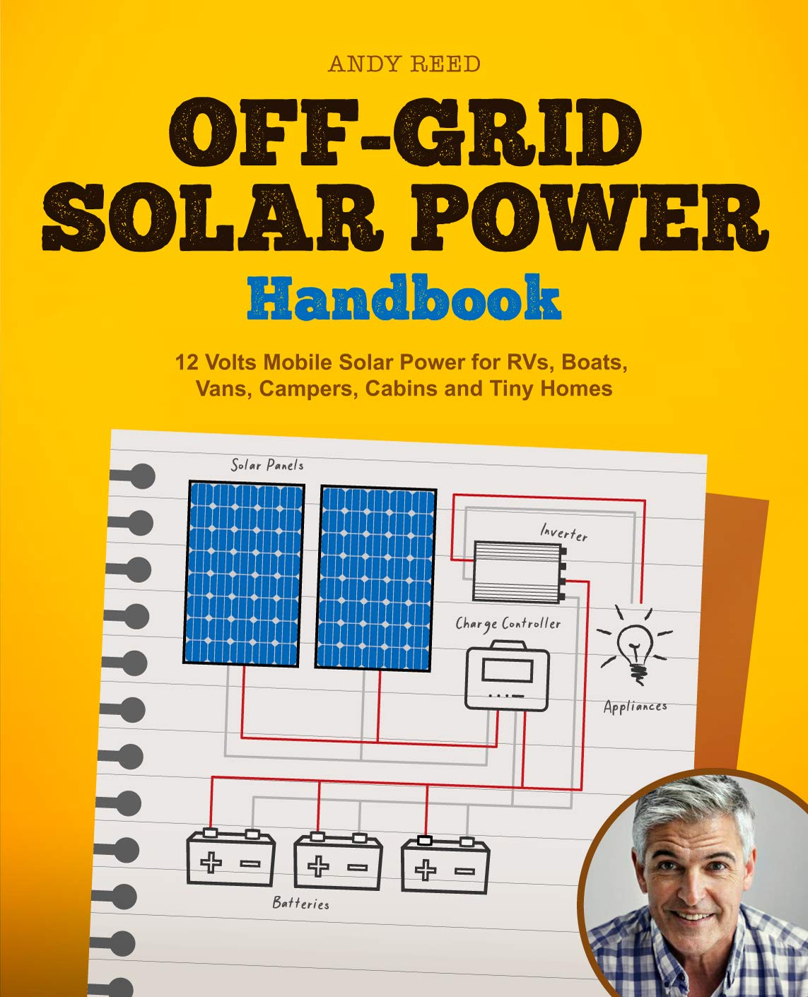 Off Grid Solar Power Handbook: 12 Volts Mobile Solar Power for RVs ...