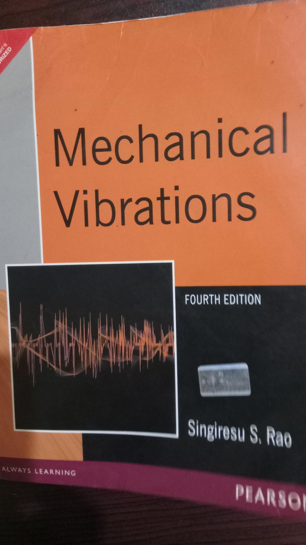 Buy Mechanical Vibrations, 4e (Old Edition) Book Online at Low Prices ...