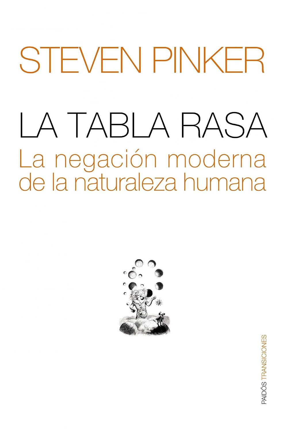 La tabla rasa / The Blank Slate: La negación moderna de la naturaleza ...
