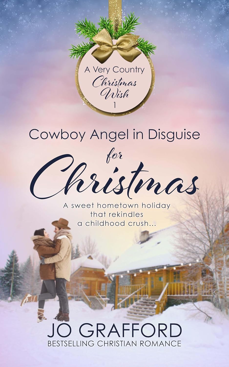 Cowboy Angel in Disguise for Christmas: Sweet Western Christian Romance ...