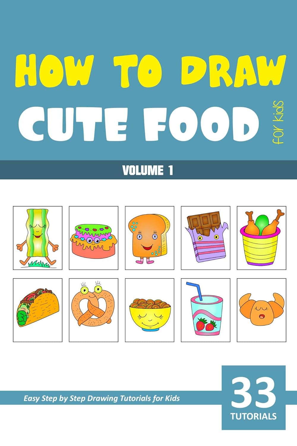 How to Draw Cute Food for Kids - Volume 1 eBook : Rai, Sonia: Amazon.in ...