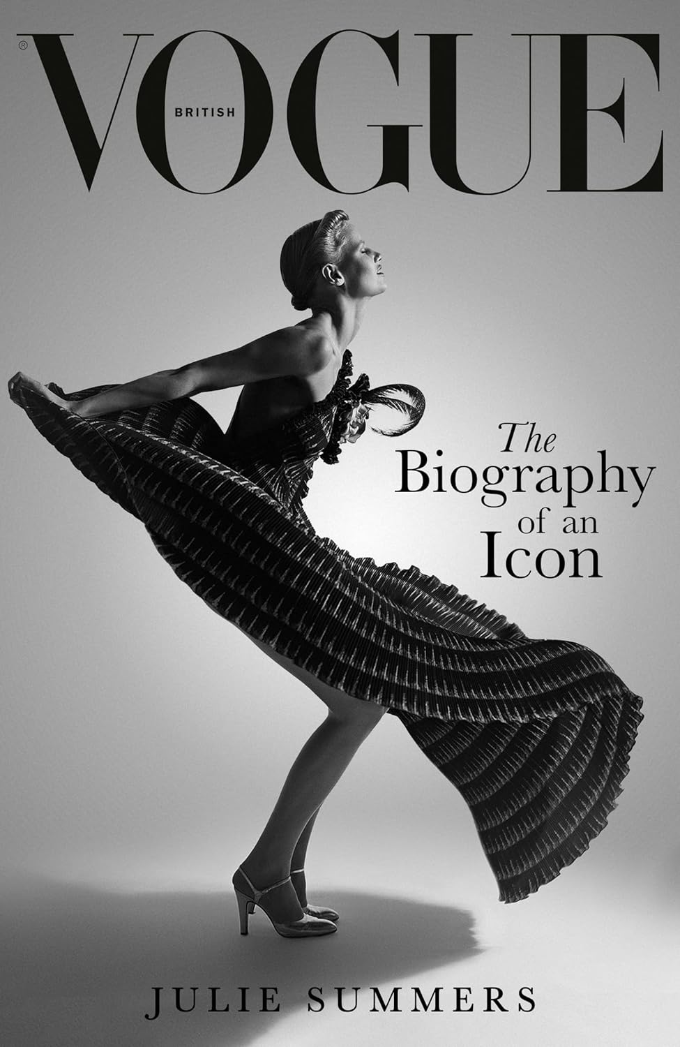 British Vogue: The Biography of an Icon eBook : Summers, Julie: Amazon ...
