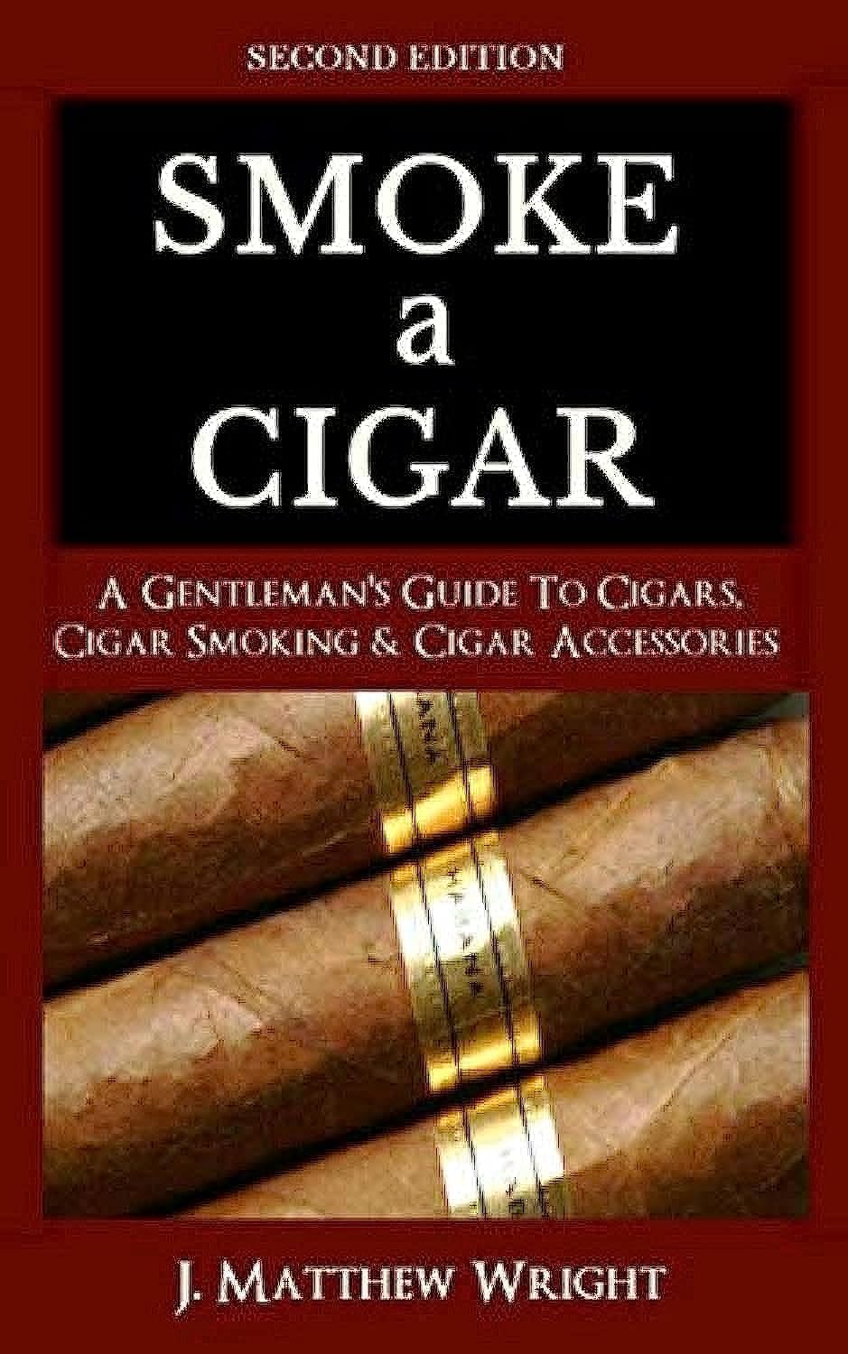 Snapklik.com : Smoke A Cigar: A Gentlemans Quick & Easy Guide To Cigars ...