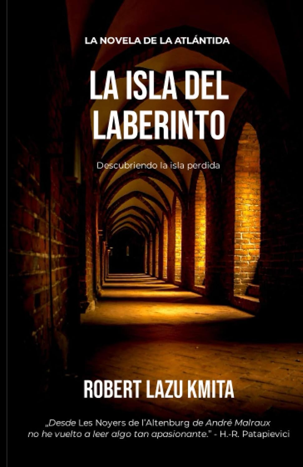 La Isla del Laberinto (Spanish Edition): Lazu Kmita, Robert: 9798725356809: Amazon.com: Books