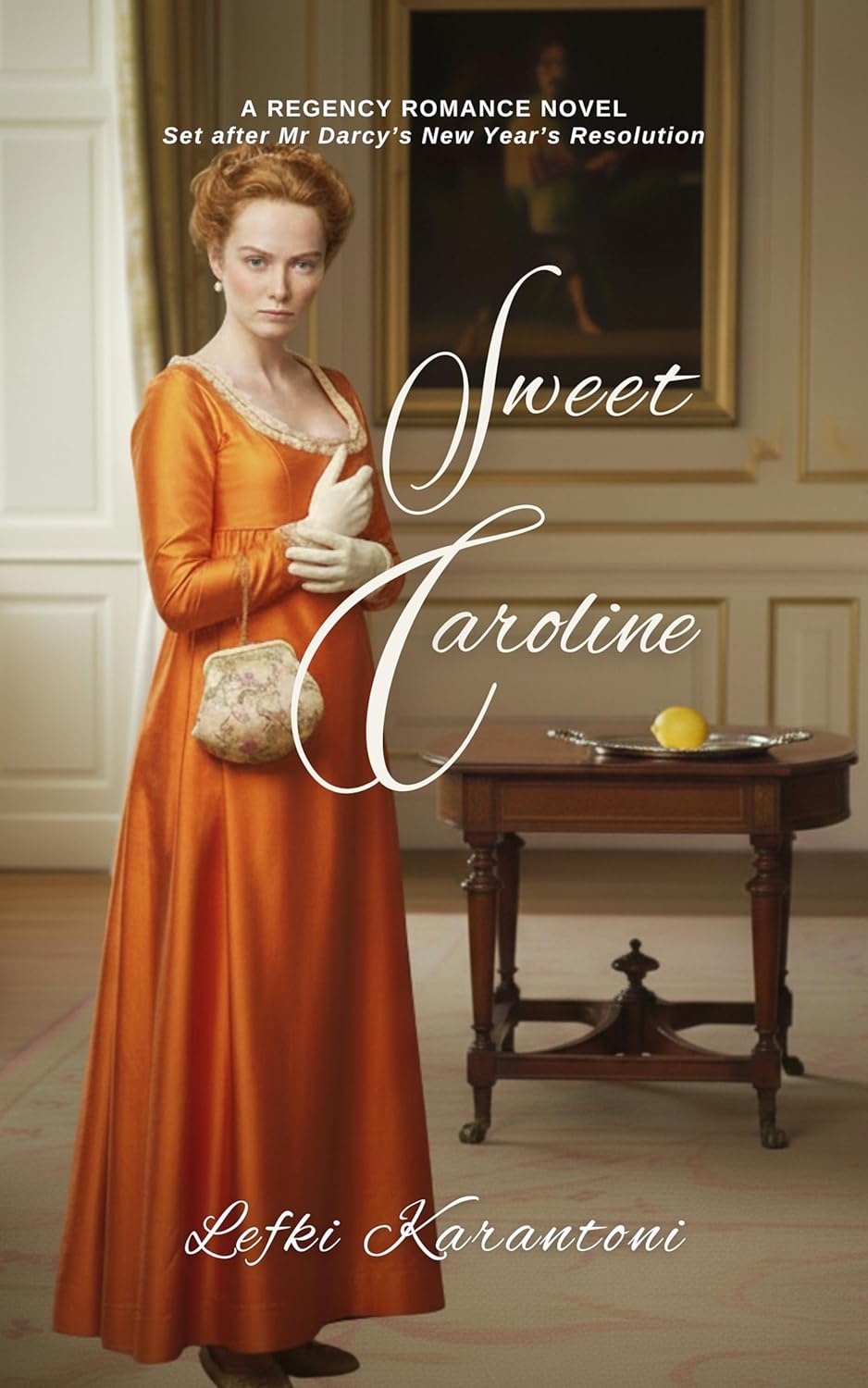 Sweet Caroline: A Regency Romance Novel (Pride and Prejudice ...