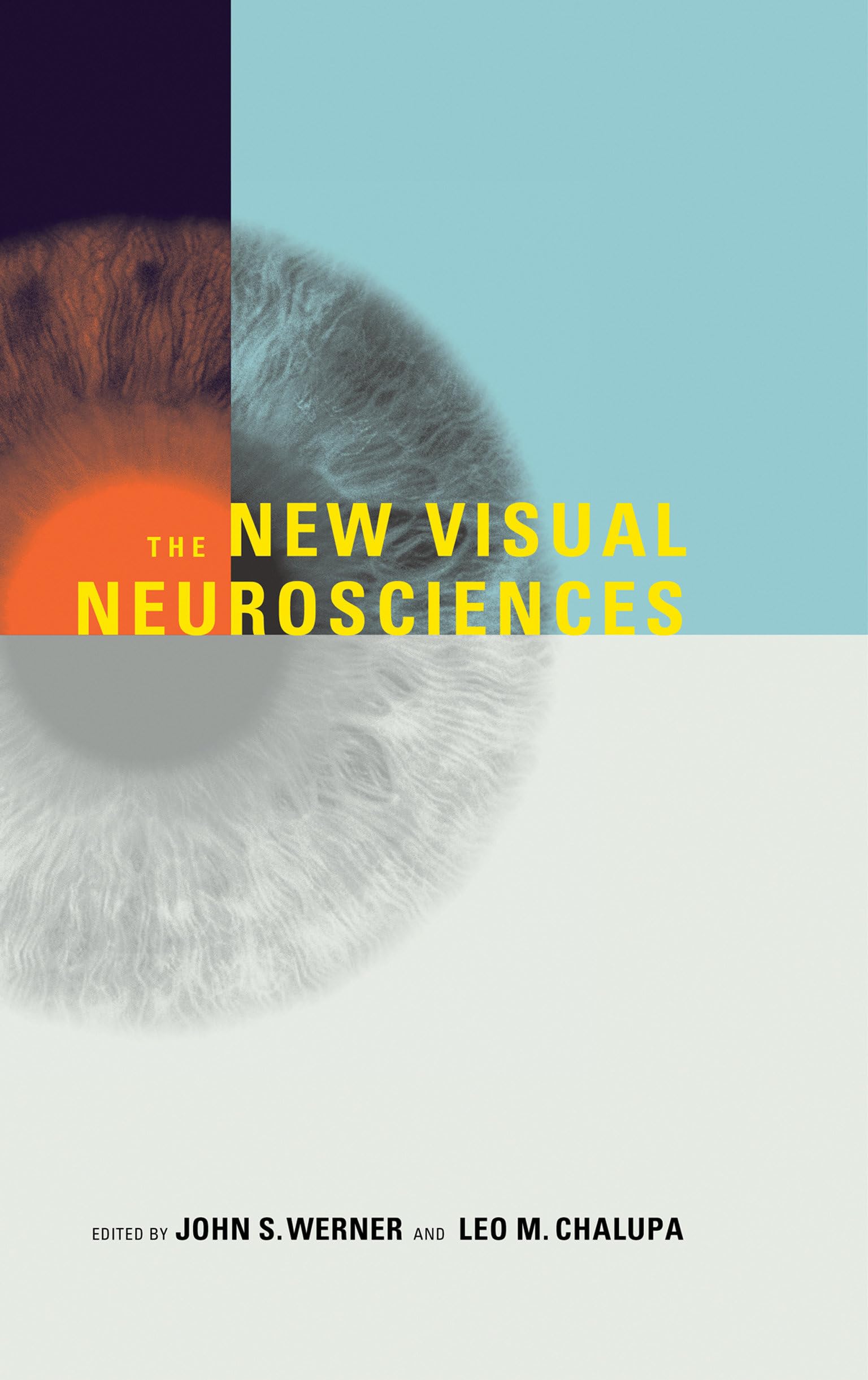 The New Visual Neurosciences (Mit Press): 9780262019163: Medicine ...