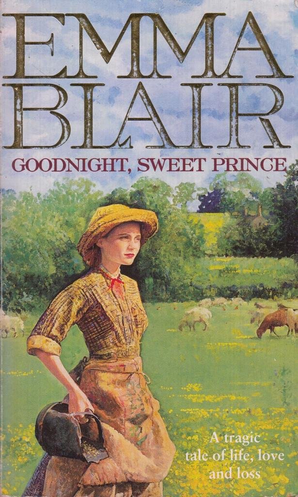 Goodnight, Sweet Prince: Blair, Emma: 9780751518603: Amazon.com: Books