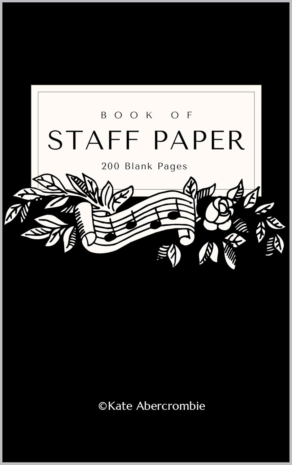 Amazon.com: Book of Staff Paper: 200 Blank Pages eBook : Abercrombie ...