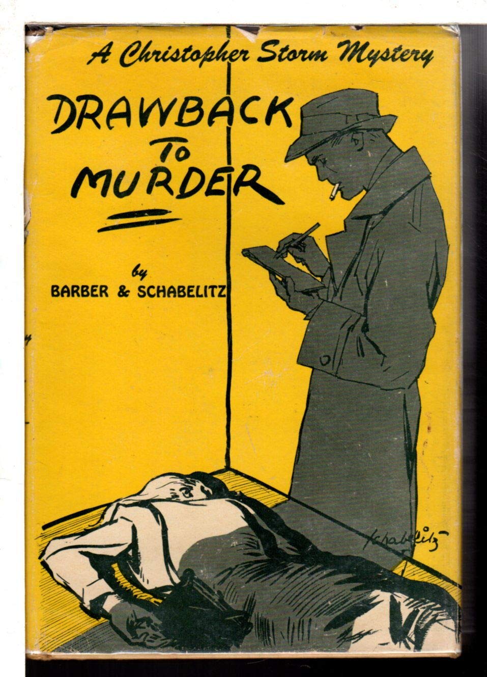 Drawback to Murder: Barber, Willetta Ann & Schabelitz, R. F.: Amazon ...