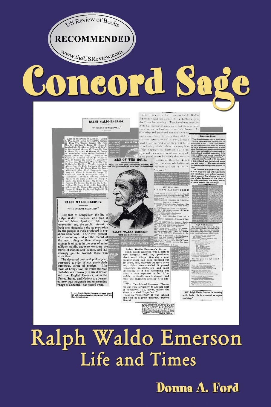 Concord Sage: Ralph Waldo Emerson Life and Times: A. Ford, Donna ...