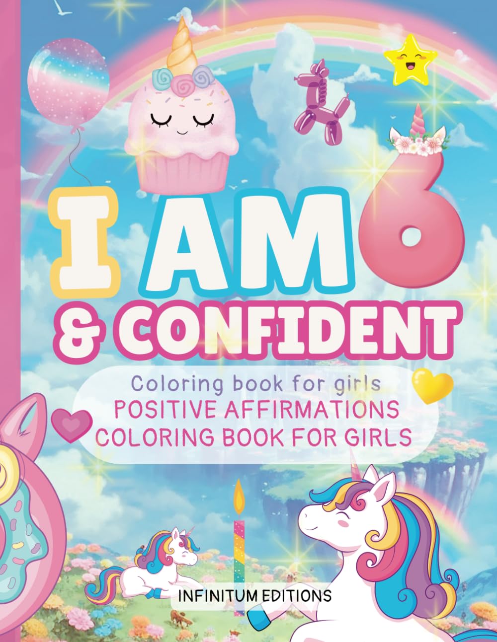 I Am 6 and confident coloring book for girls | positive affirmations ...