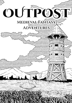 OUTPOST: Medieval Fantasy Adventures: Arnell, Garrett: 9798288618246 ...