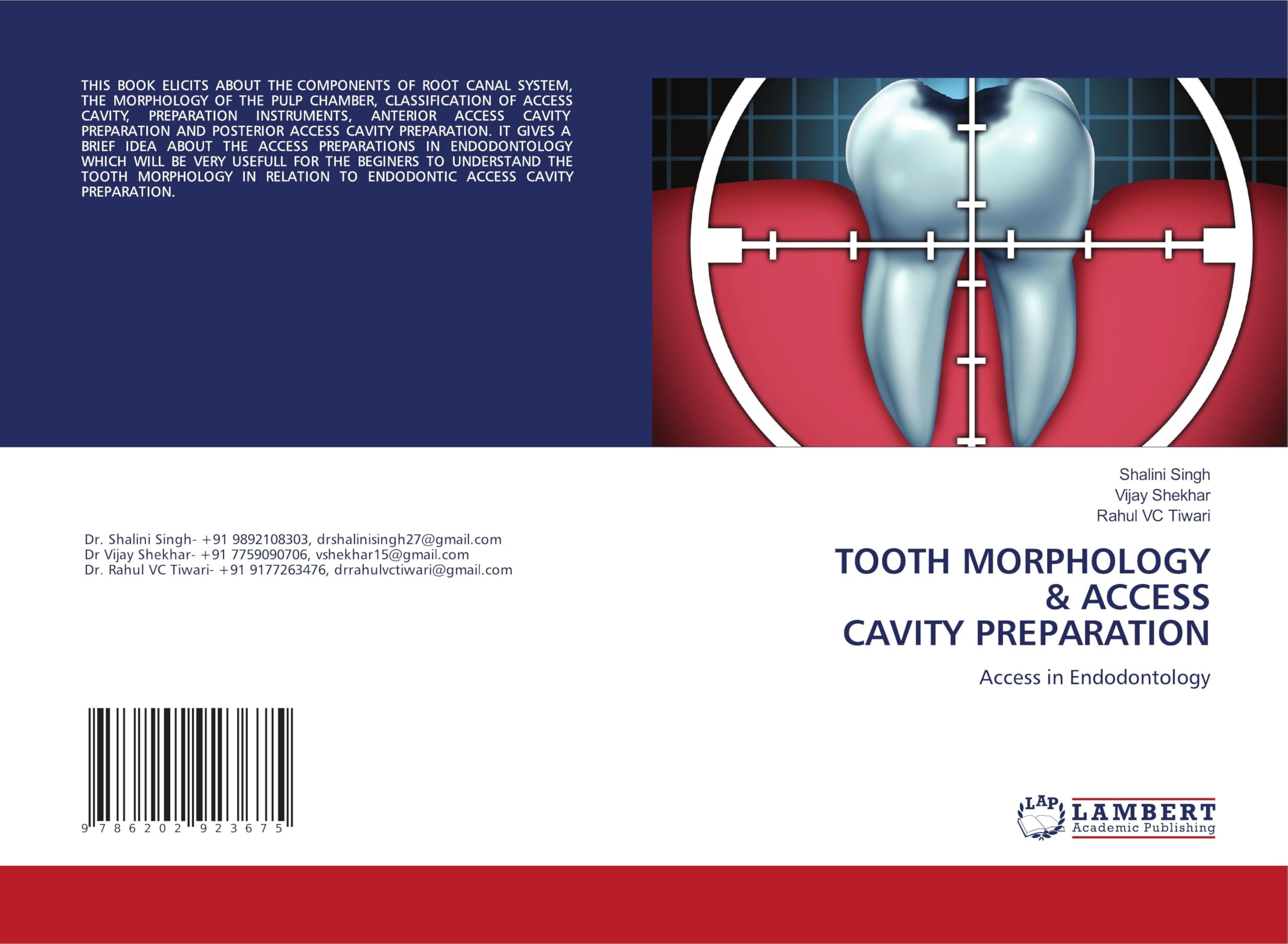 Buy Tooth Morphology & Access Cavity Preparation Book Online at Low ...