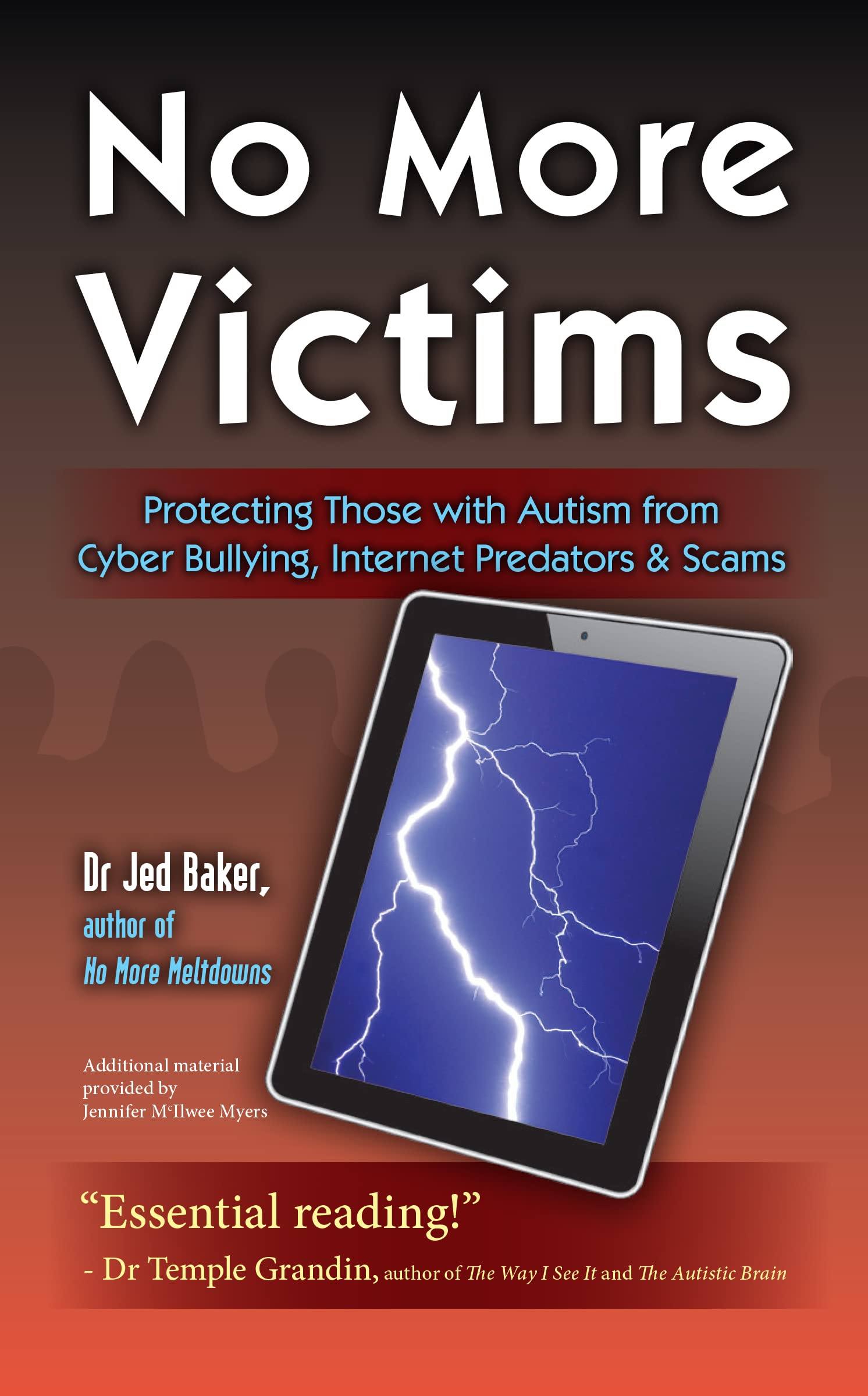 No More Victims: Protecting Those with Autism from Cyber Bullying ...