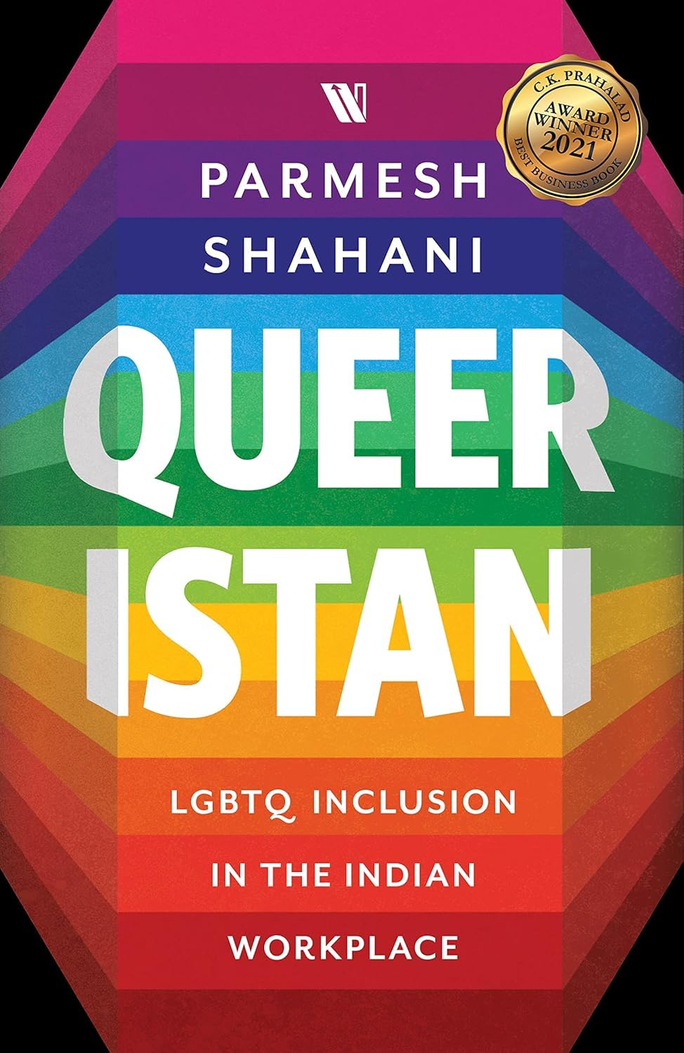 Queeristan: LGBTQ Inclusion in the Indian Workplace (Limited Edition ...