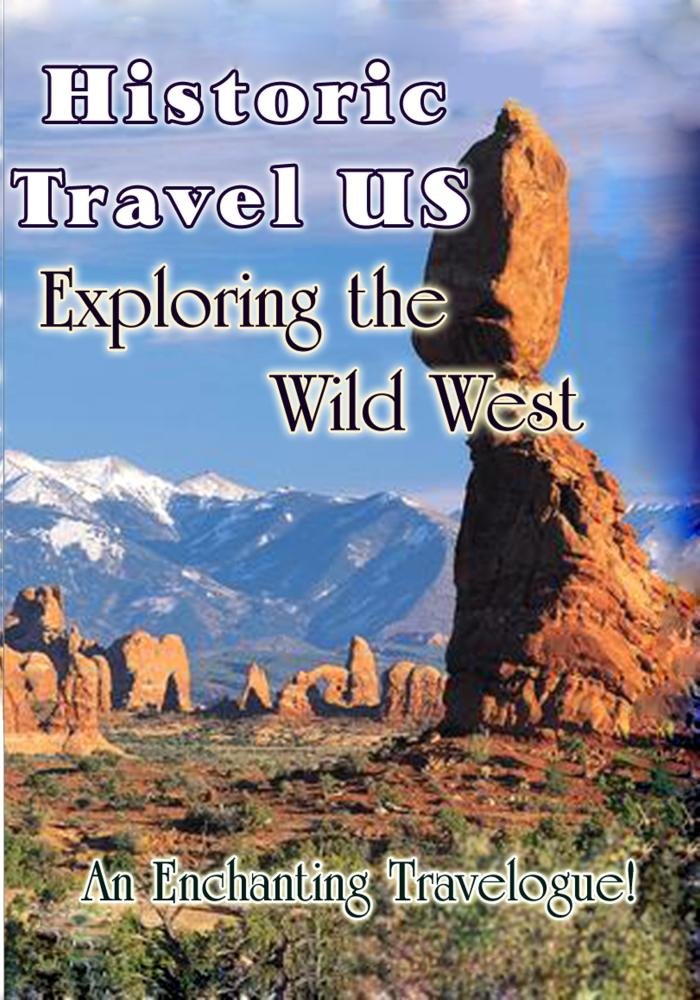 Amazon.com: Historic Travel US Exploring The Wild West [DVD] : A2ZCDS ...