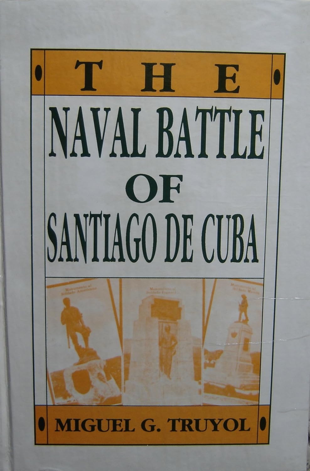 The naval battle of Santiago de Cuba : Cuban-Spanish-American War ...