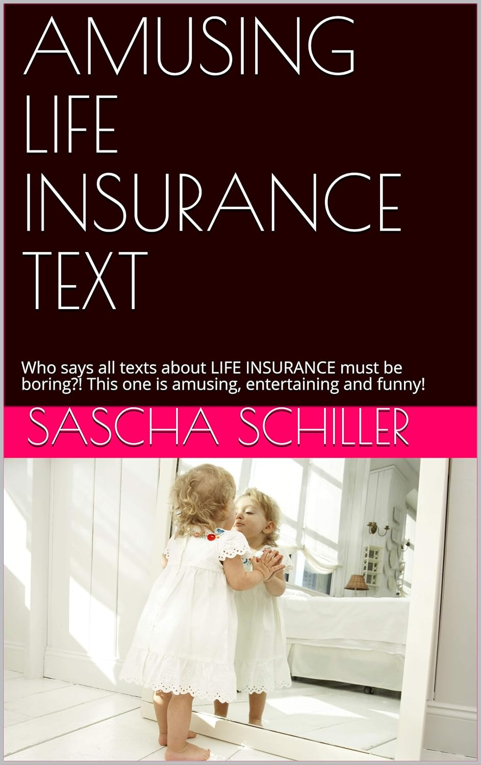 AMUSING LIFE INSURANCE TEXT: Who says all texts about LIFE INSURANCE ...