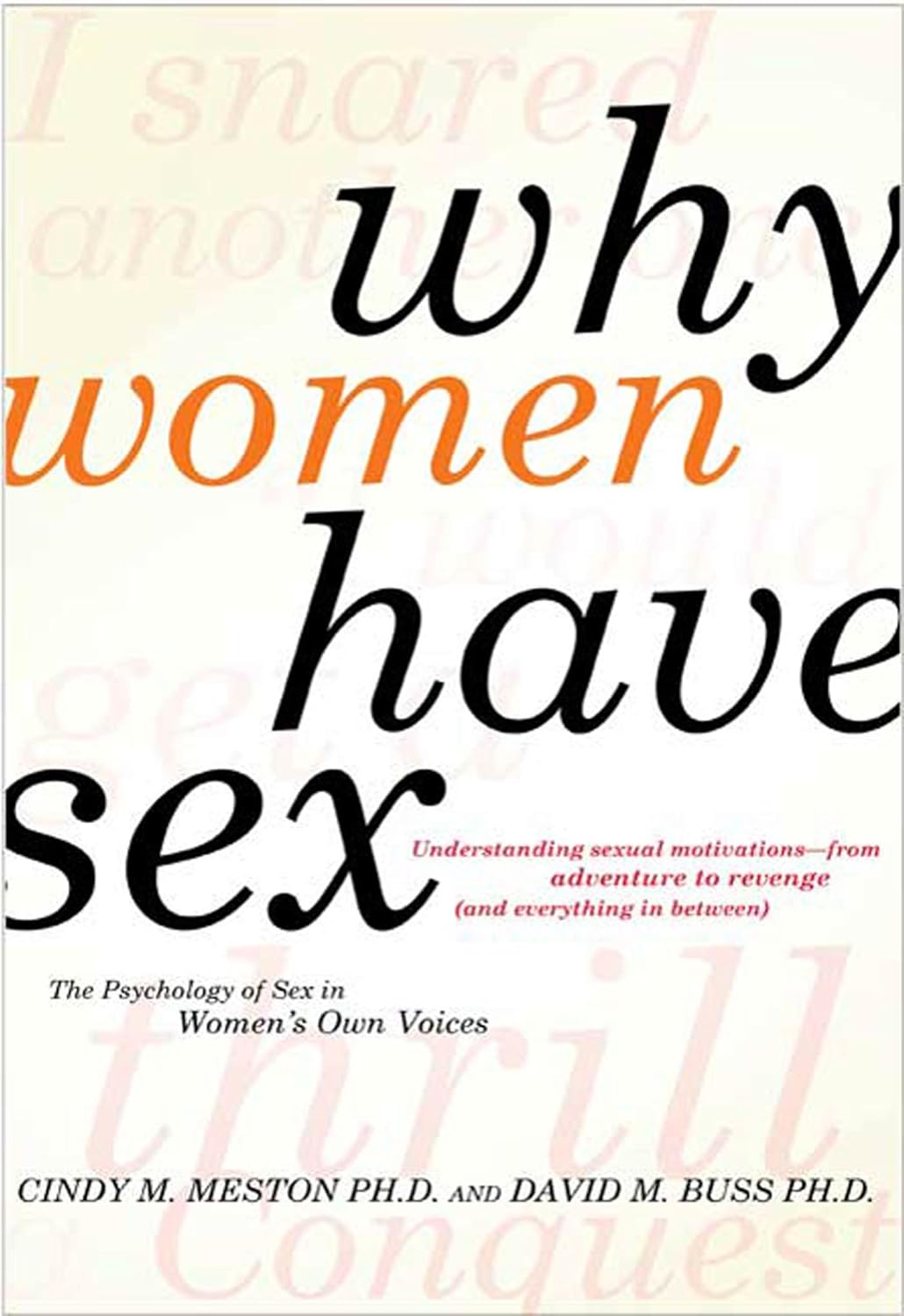 Why Women Have Sex Understanding Sexual Motivations From Adventure To