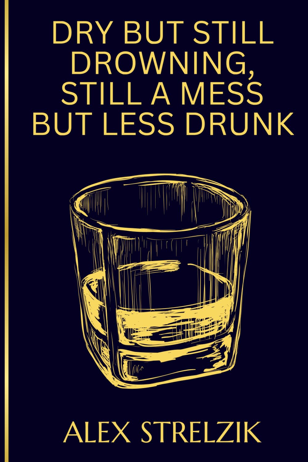 Drunk Mess Quotes