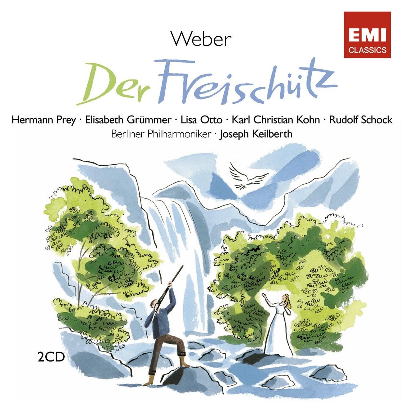 Carl Maria von Weber : Der Freischütz: Carl Maria von Weber, Joseph Keilberth, Ernst Wiemann ...