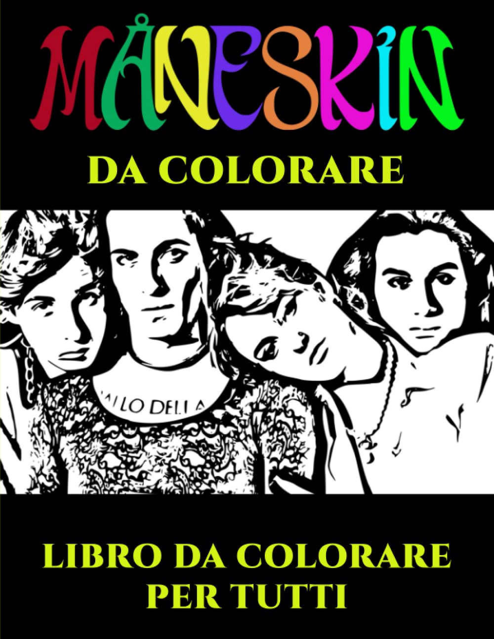 Maneskin Da Colorare Libro Da Colorare Per Tutti Album Da | Desertcart ...