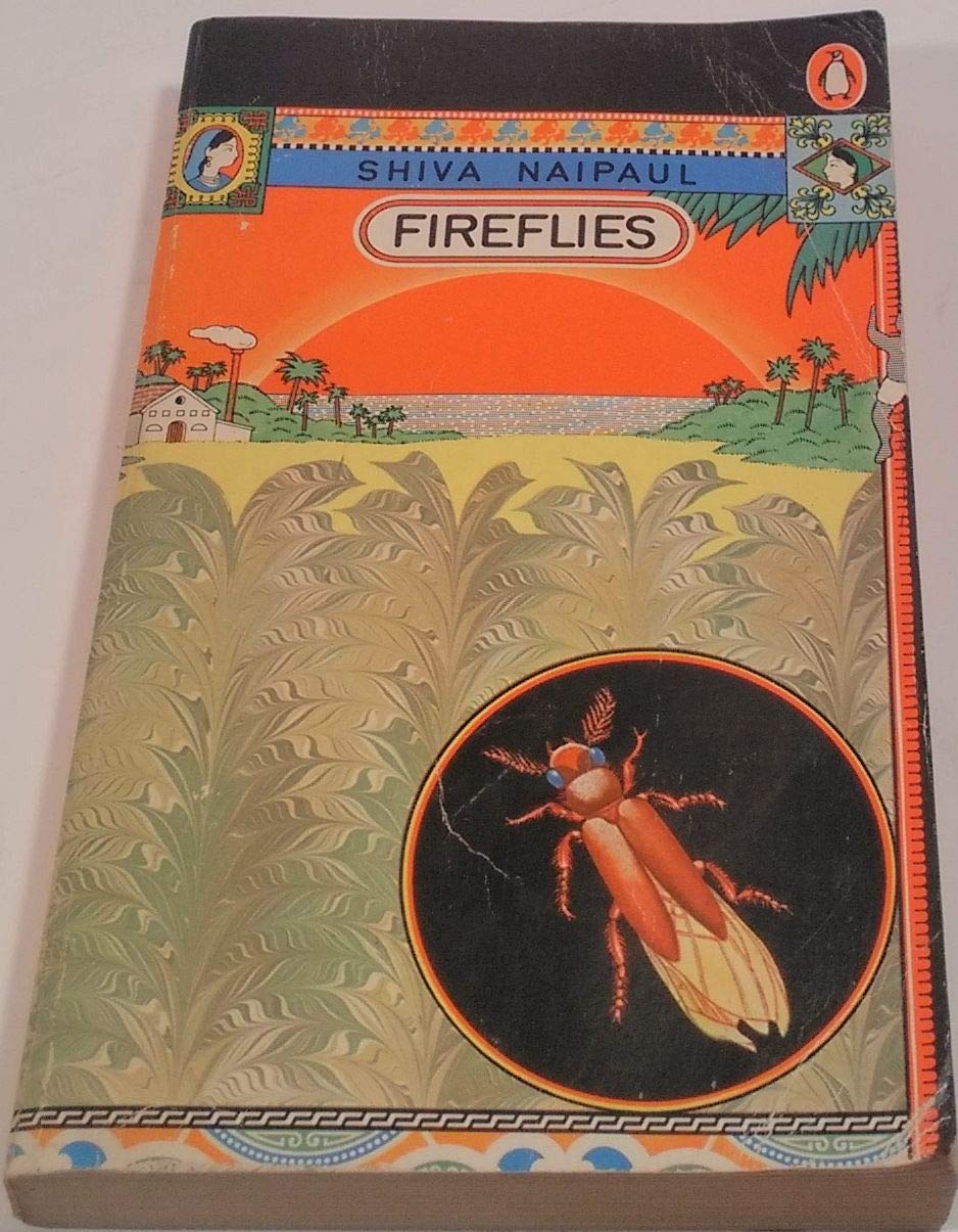 Fireflies: Naipaul, Shiva: 9780140031508: Amazon.com: Books