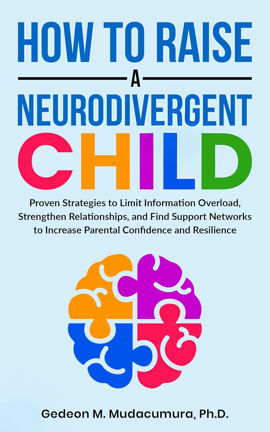 Amazon.com: How to Raise a Neurodivergent Child: Proven Strategies to ...