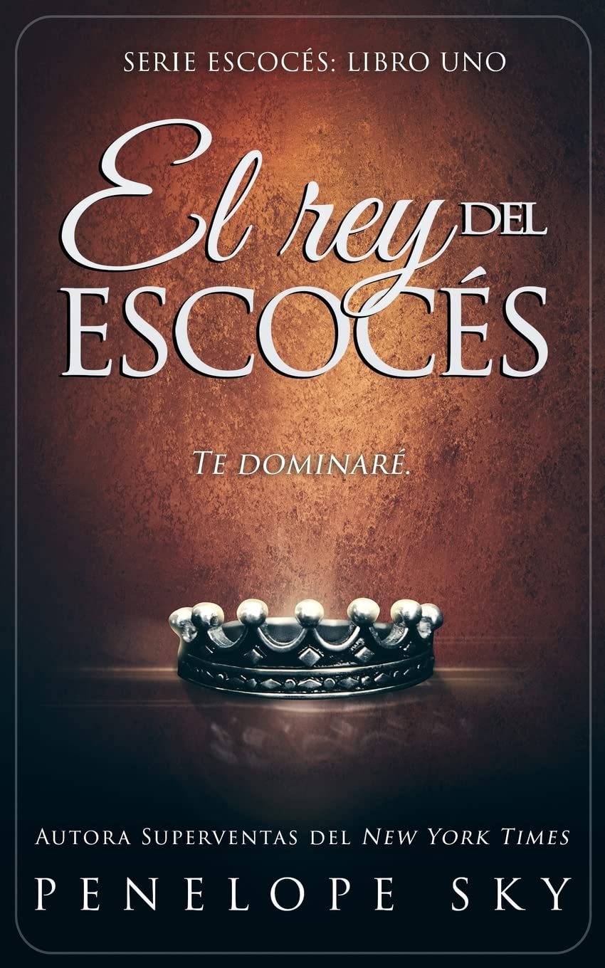 El rey del escocés (Spanish Edition): Sky, Penelope: 9781986102940 ...