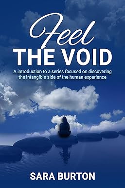 Feel the void : A introduction to a series focused on discovering the ...