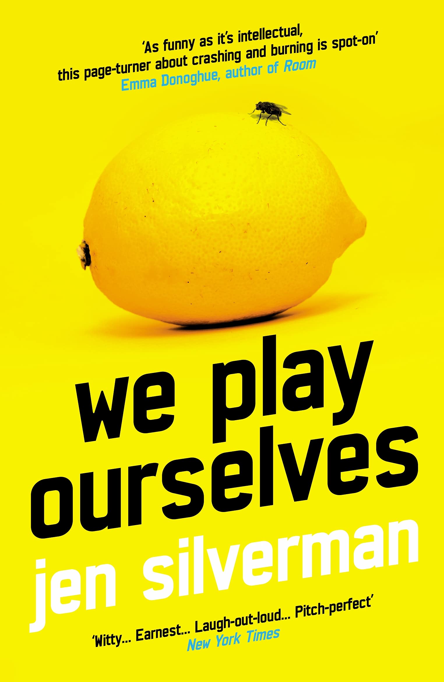 We Play Ourselves: Jen Silverman: Amazon.co.uk: Silverman, Jen ...