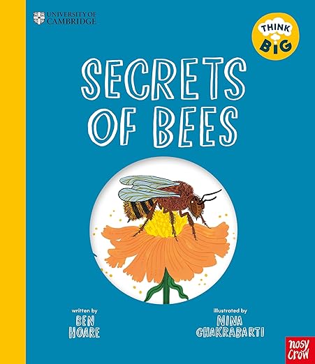 University of Cambridge: Think Big: Secrets of Bees: A Kid’s Guide to ...