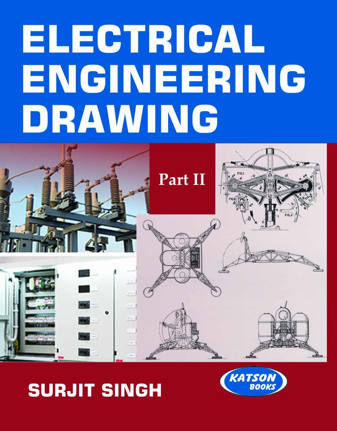 Electrical Engineering Drawing-II: Surjit Singh: 9789350143216: Amazon ...